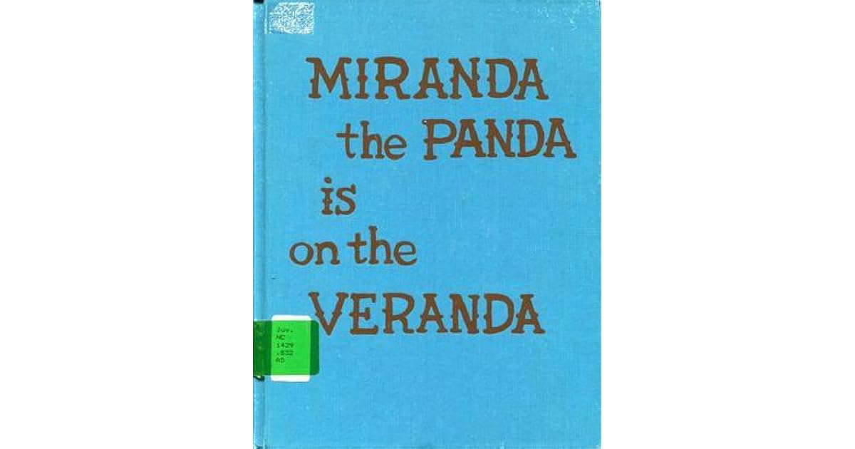Miranda the Panda is on the Veranda by Doris Sanders