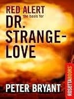 Red Alert by Peter George