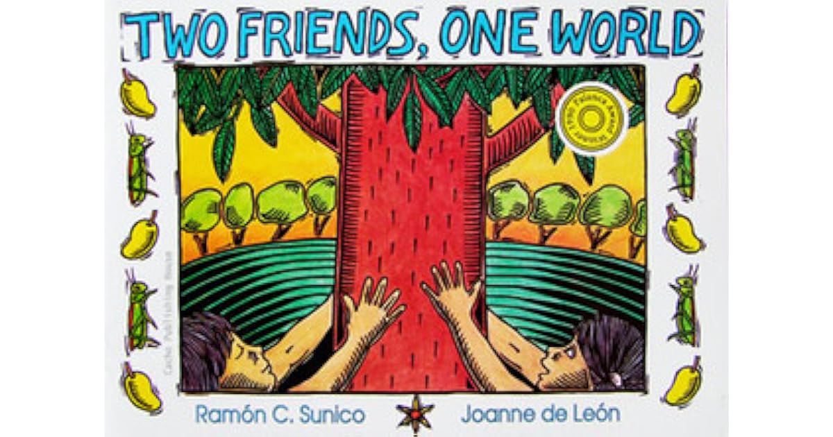 Two Friends, One World by Ramon C. Sunico