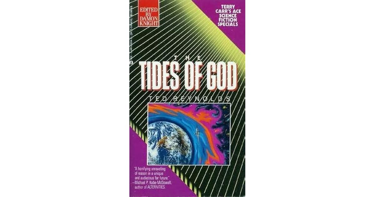 The Tides of God by Ted Reynolds