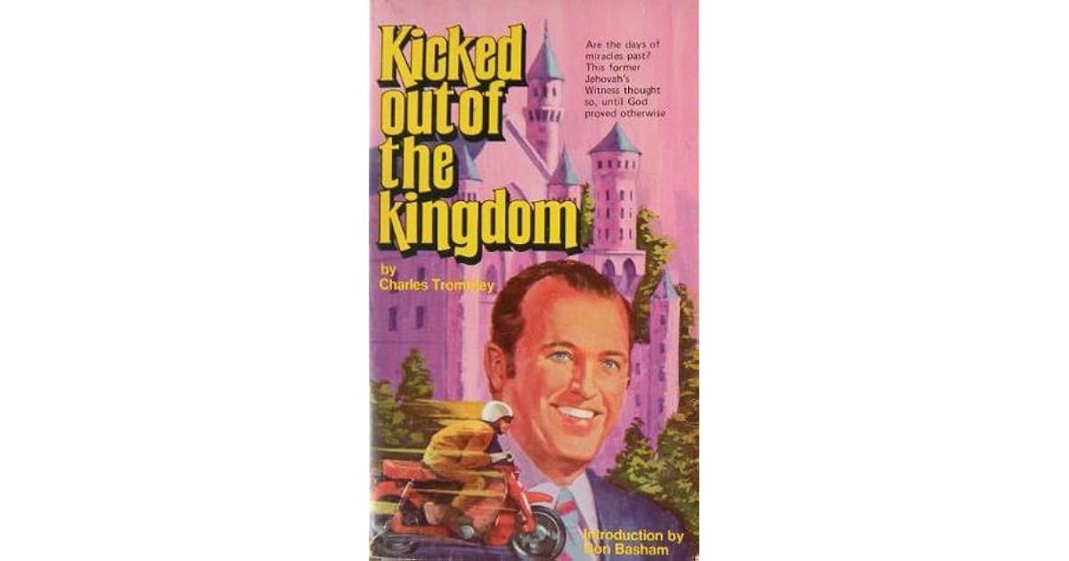 Kicked Out of the Kingdom by Charles Trombley