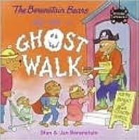 The Berenstain Bears Go on a Ghost Walk by Stan Berenstain