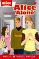 Alice Alone (Alice, #13) by Phyllis Reynolds Naylor