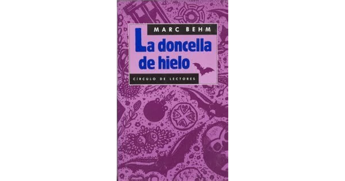 La doncella de hielo by Marc Behm