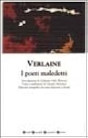 I poeti maledetti by Paul Verlaine