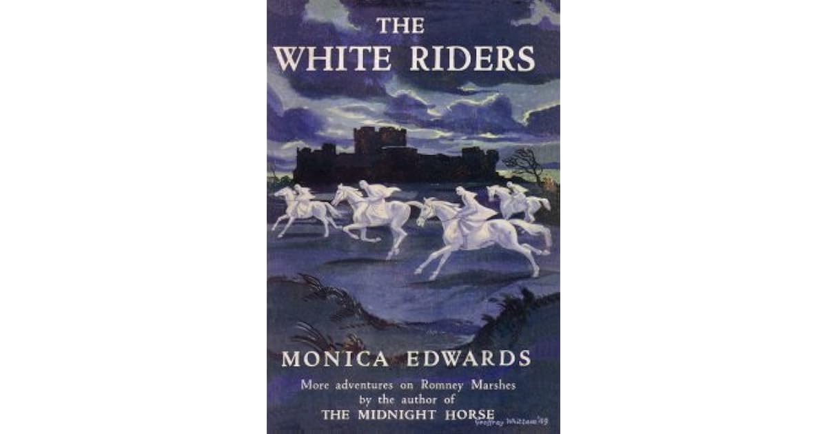 The White Riders by Monica Edwards