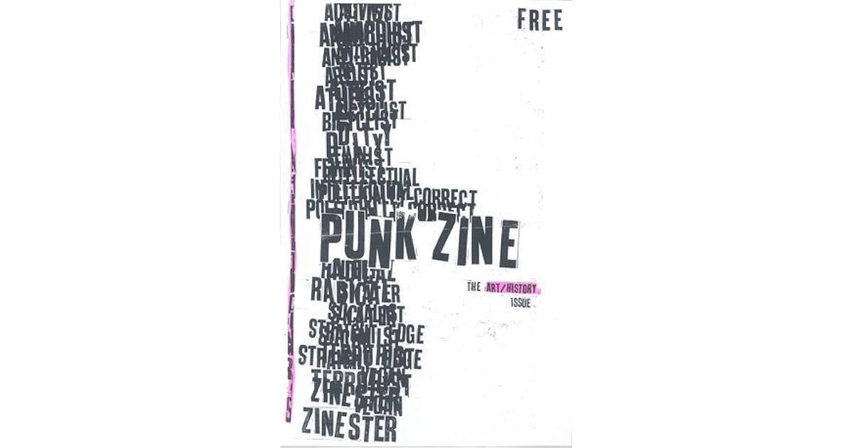Punk Zine: The Art/History Issue by James Payne