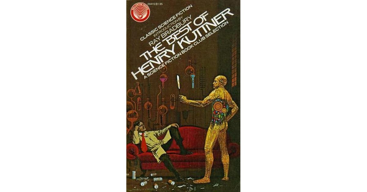 The Best of Henry Kuttner by Henry Kuttner