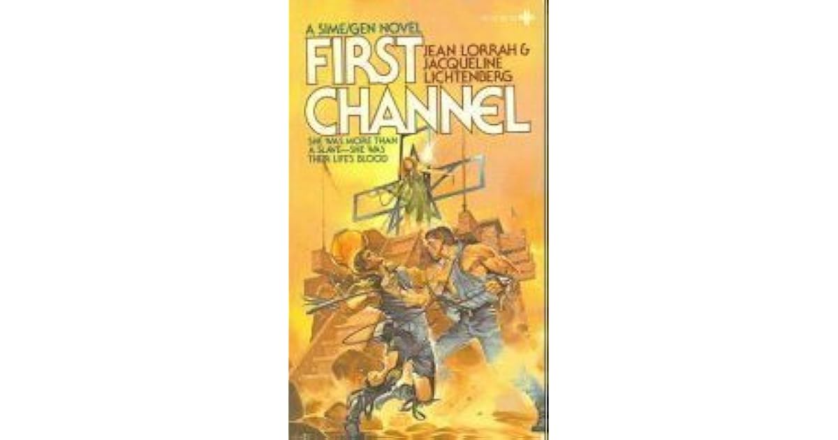 First Channel by Jacqueline Lichtenberg