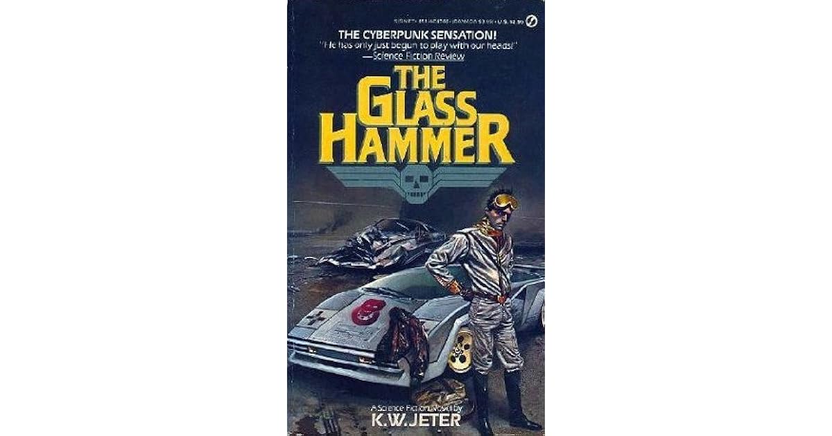 The Glass Hammer by K.W. Jeter