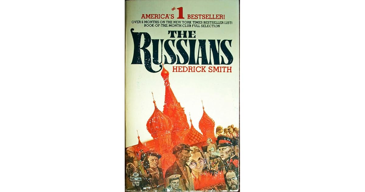 The Russians by Hedrick Smith