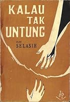 Kalau Tak Untung by Selasih