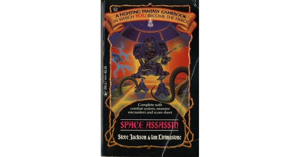 Space Assassin (Fighting Fantasy #12) by Andrew Chapman