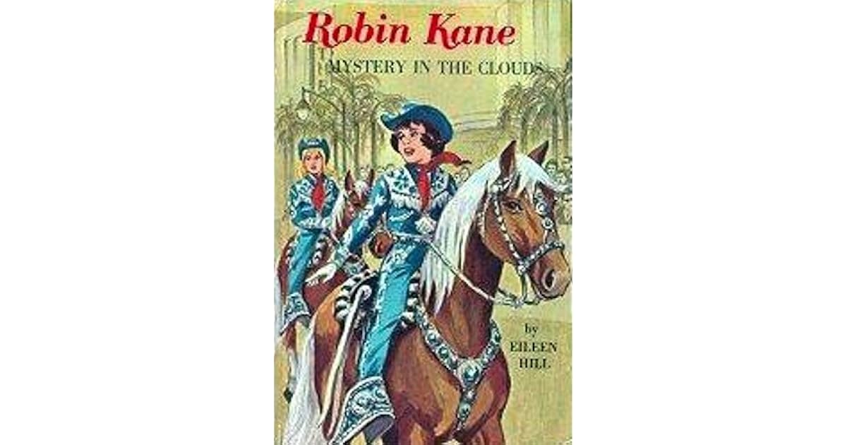 Robin Kane: Mystery in the Clouds by Eileen Hill