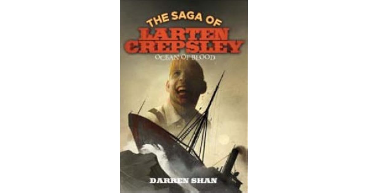 Ocean of Blood (The Saga of Larten Crepsley, #2) by Darren Shan