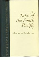 Tales of the South Pacific by James A. Michener