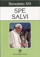 Saved in Hope: Spe Salvi by Benedict XVI