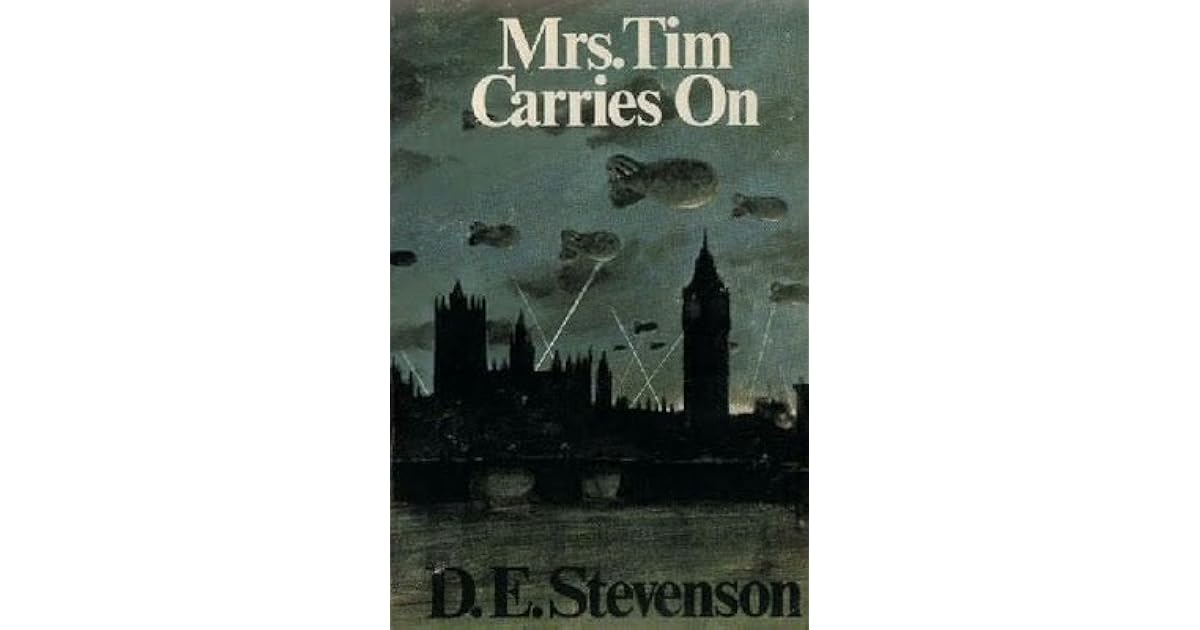 Mrs. Tim Carries On by D.E. Stevenson