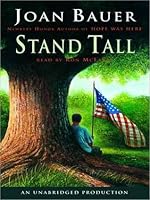 Stand Tall by Joan Bauer