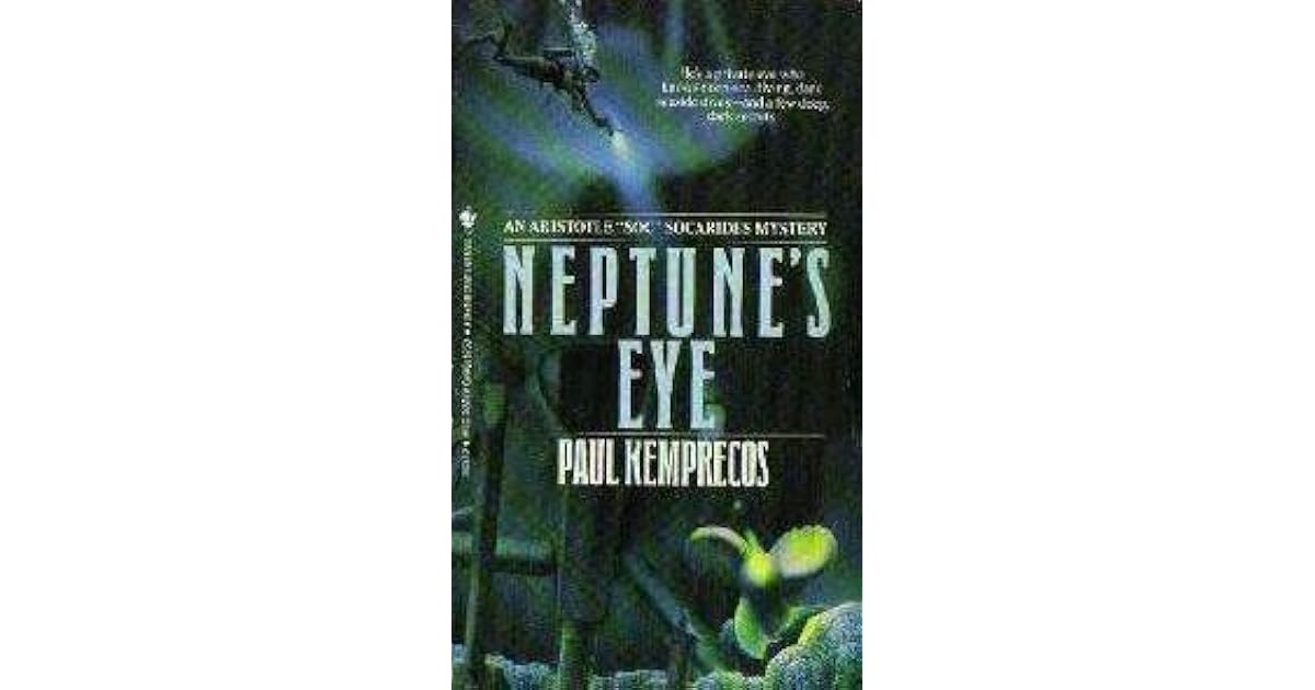 Neptune's Eye (Aristotle Socarides, #2) by Paul Kemprecos