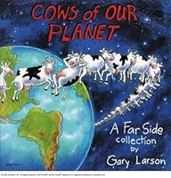 Cows of Our Planet by Gary Larson