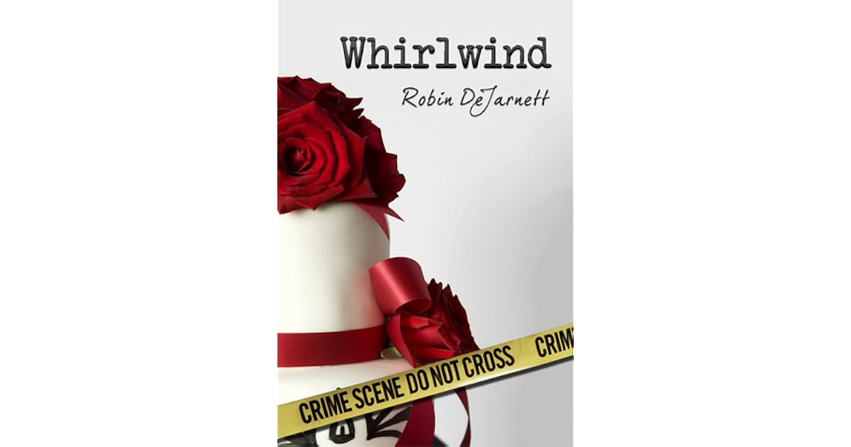 Whirlwind by Robin DeJarnett