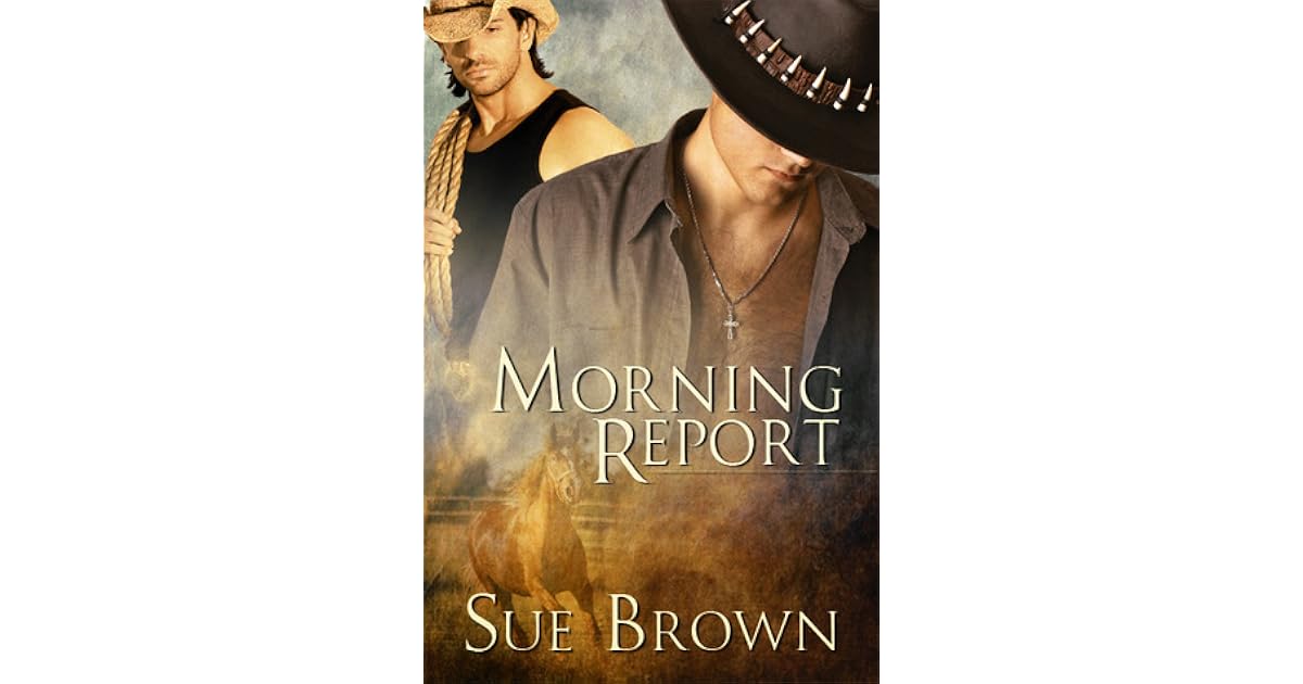 Morning Report (Morning Report, #1) by Sue Brown