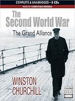 The Grand Alliance by Winston S. Churchill