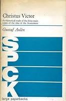 Christus Victor by Gustaf Aulén