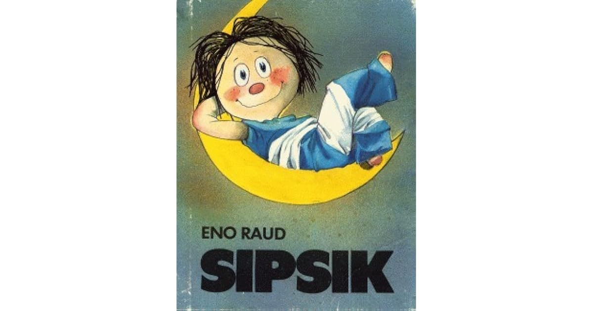 Sipsik by Eno Raud