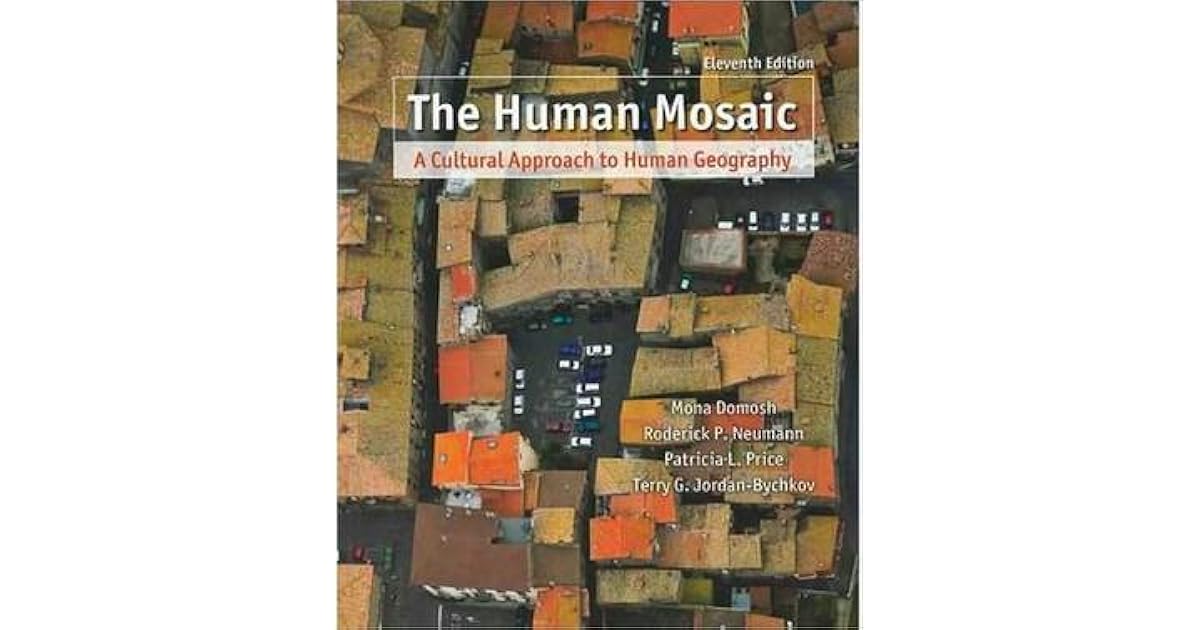 The Human Mosaic by Mona Domosh