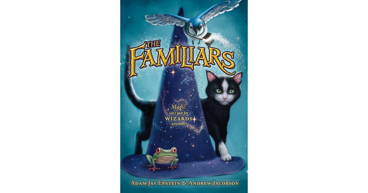 The Familiars by Adam Jay Epstein