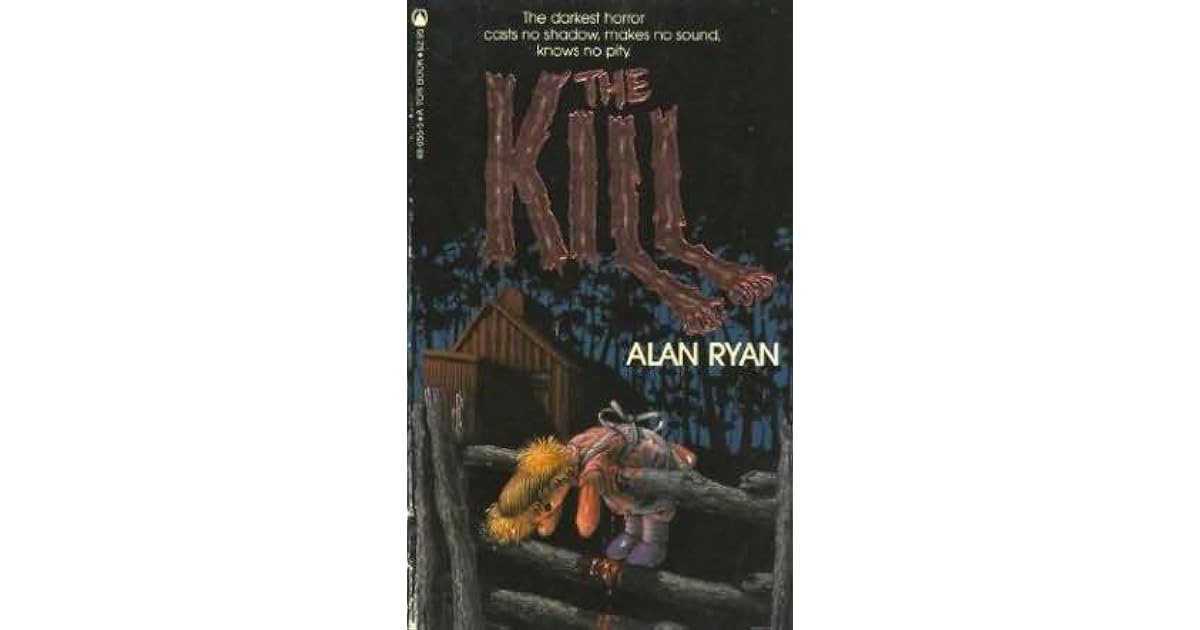 The Kill by Alan Ryan