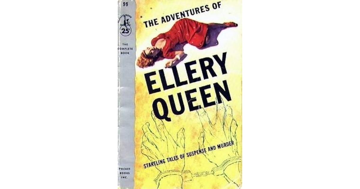 The Adventures of Ellery Queen by Ellery Queen