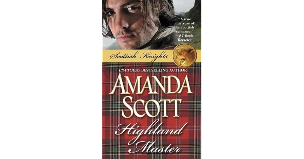 Highland Master (Scottish Knights Trilogy #1) by Amanda Scott