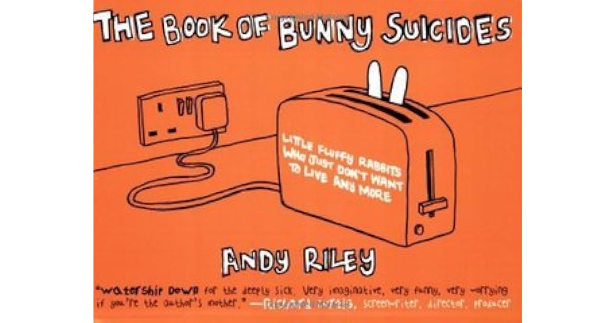 The Book of Bunny Suicides by Andy Riley
