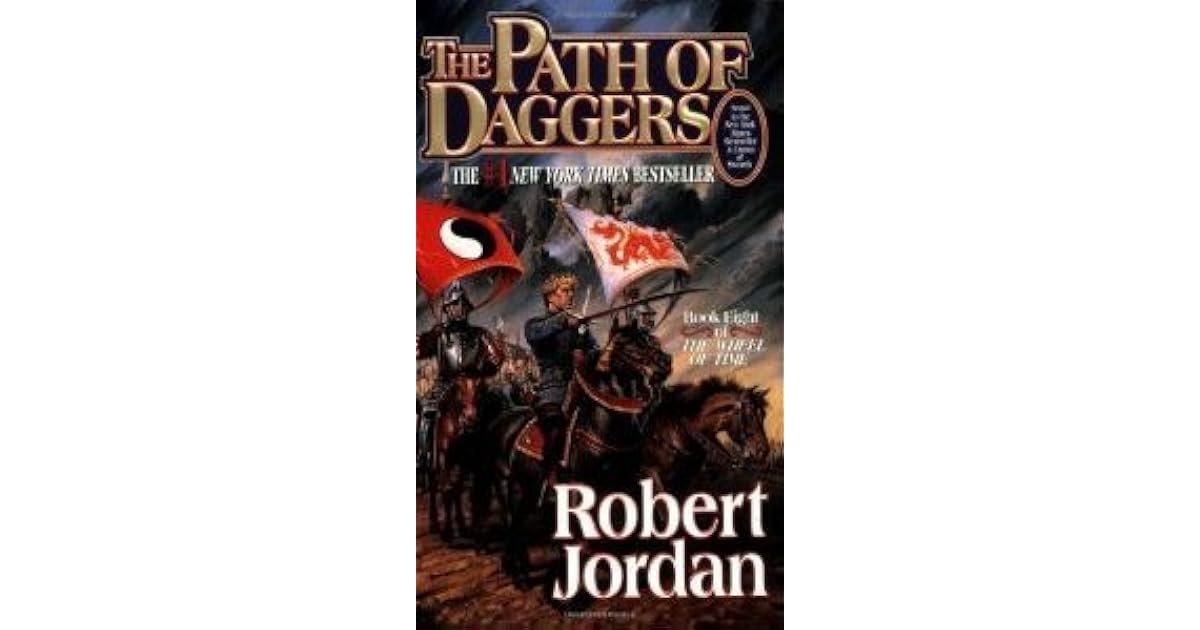 The Path of Daggers (Wheel of Time, #8) by Robert Jordan