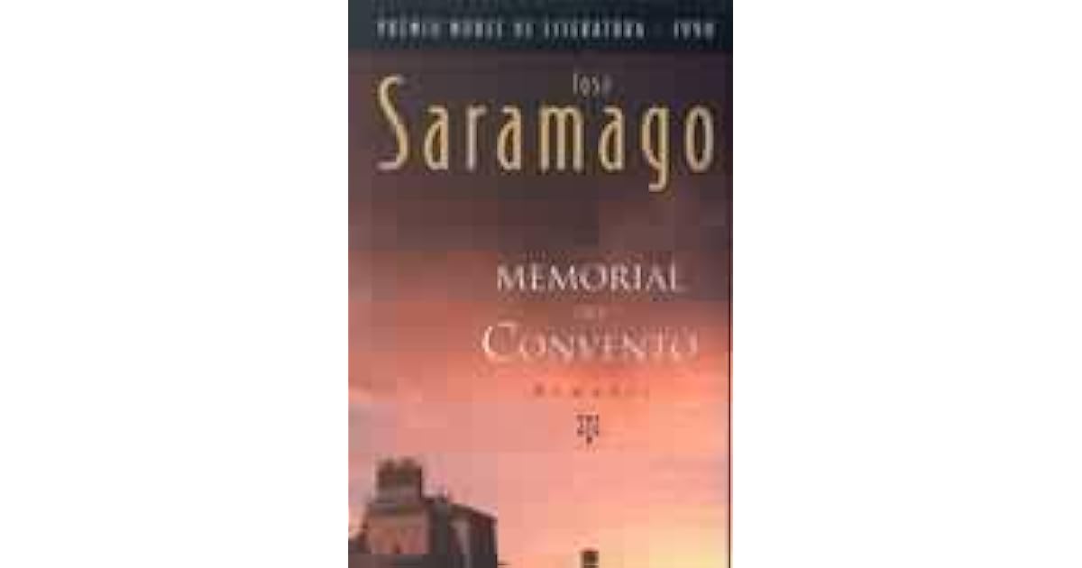 Memorial do Convento by José Saramago