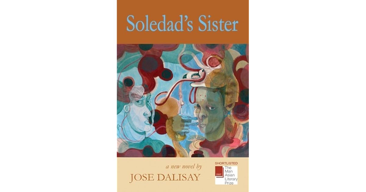 Soledad's Sister by José Y. Dalisay Jr.