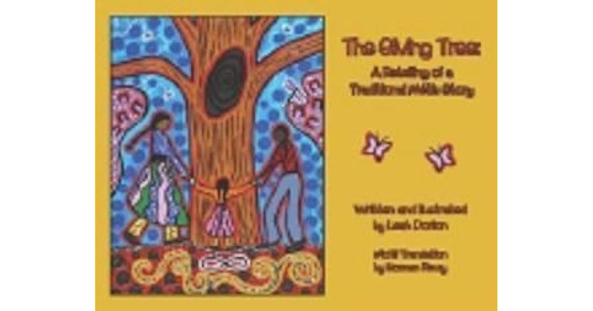The Giving Tree: A Retelling of a Traditional Métis Story by Leah ...