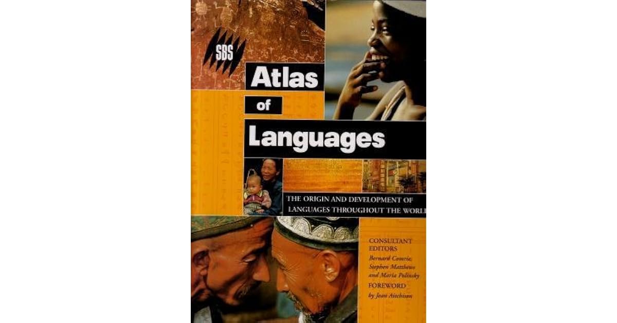 SBS Atlas of Languages - The Origin and Development of Languages ...