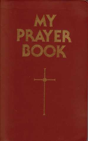 My Prayer Book by Regina Press