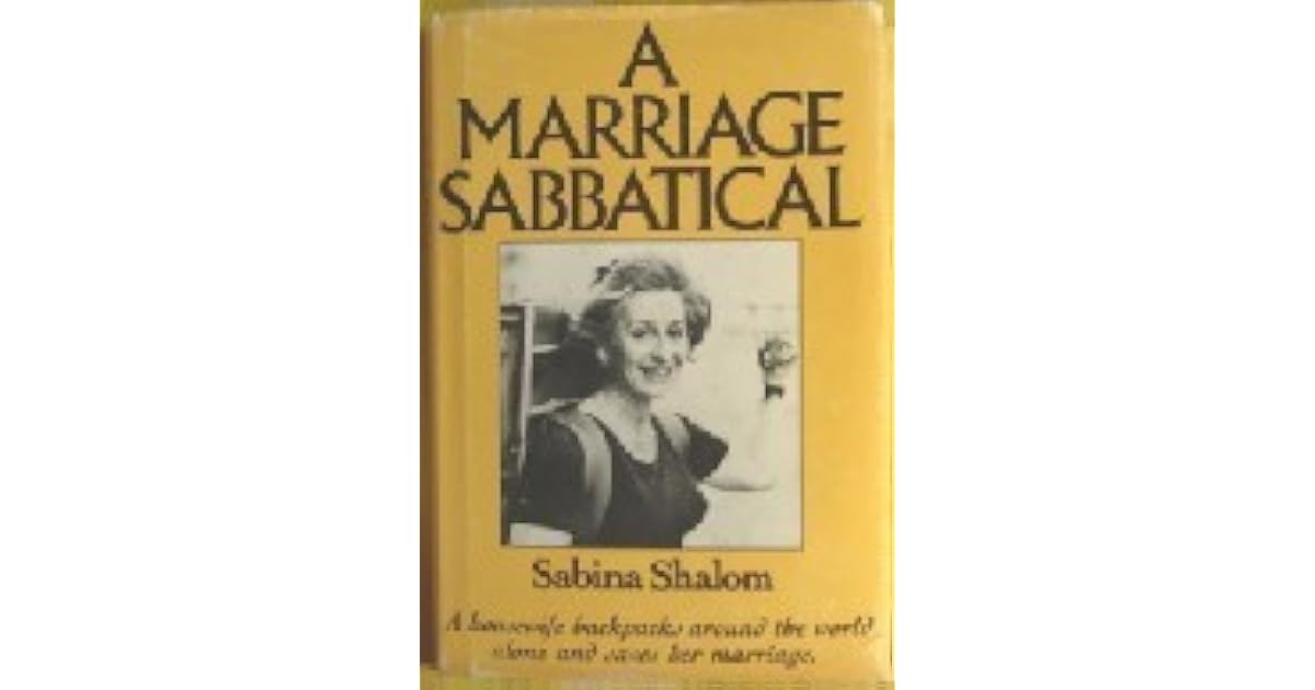 A Marriage Sabbatical by Sabina Shalom