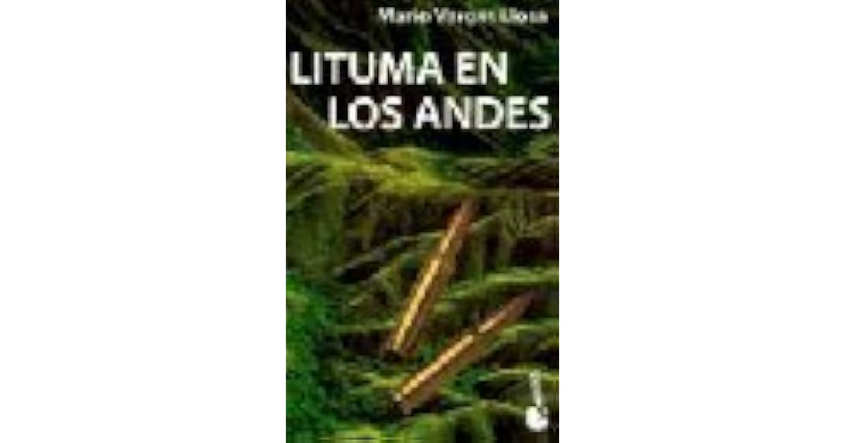 Lituma En Los Andes by Mario Vargas Llosa