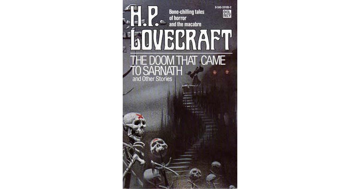The Doom That Came to Sarnath and Other Stories by H.P. Lovecraft