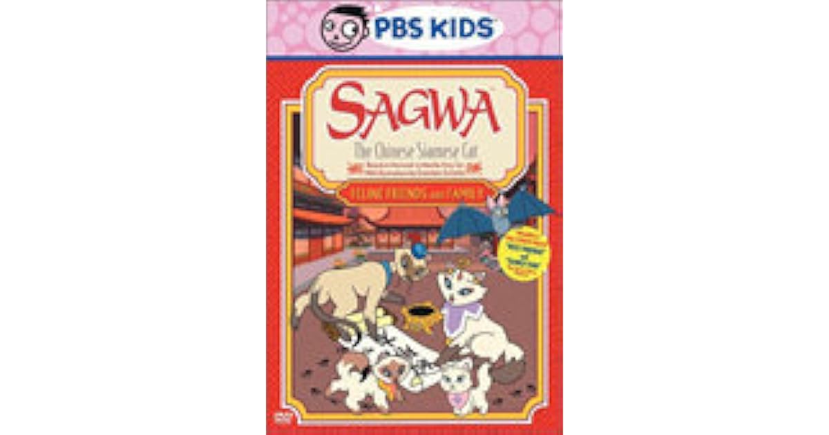 Sagwa, the Chinese Siamese Cat: Feline Friends and Family by Amy Tan