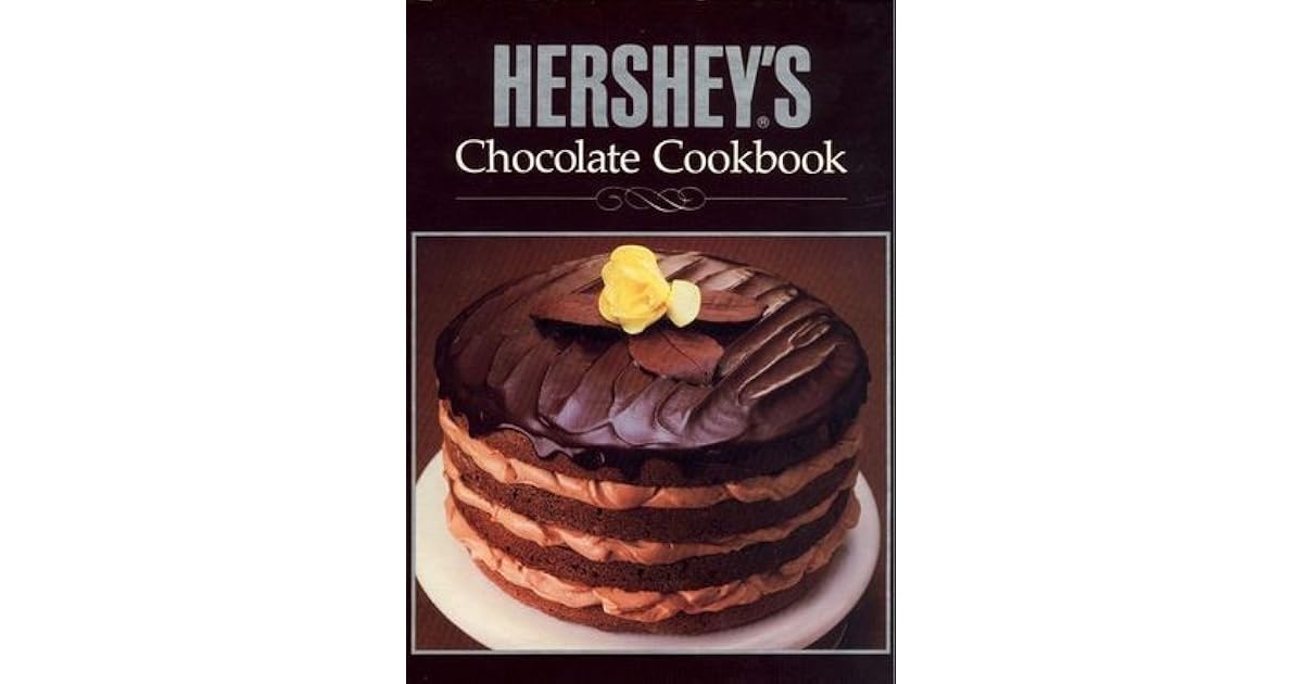 Hershey's Chocolate Cookbook by Publications International