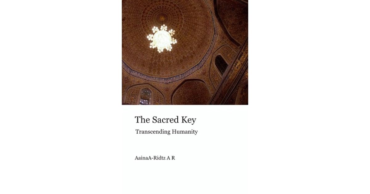 The Sacred Key — Transcending Humanity by AainaA-Ridtz