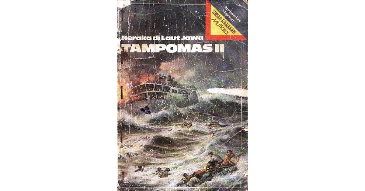 Tampomas II: Neraka di Laut Jawa by Bondan Winarno