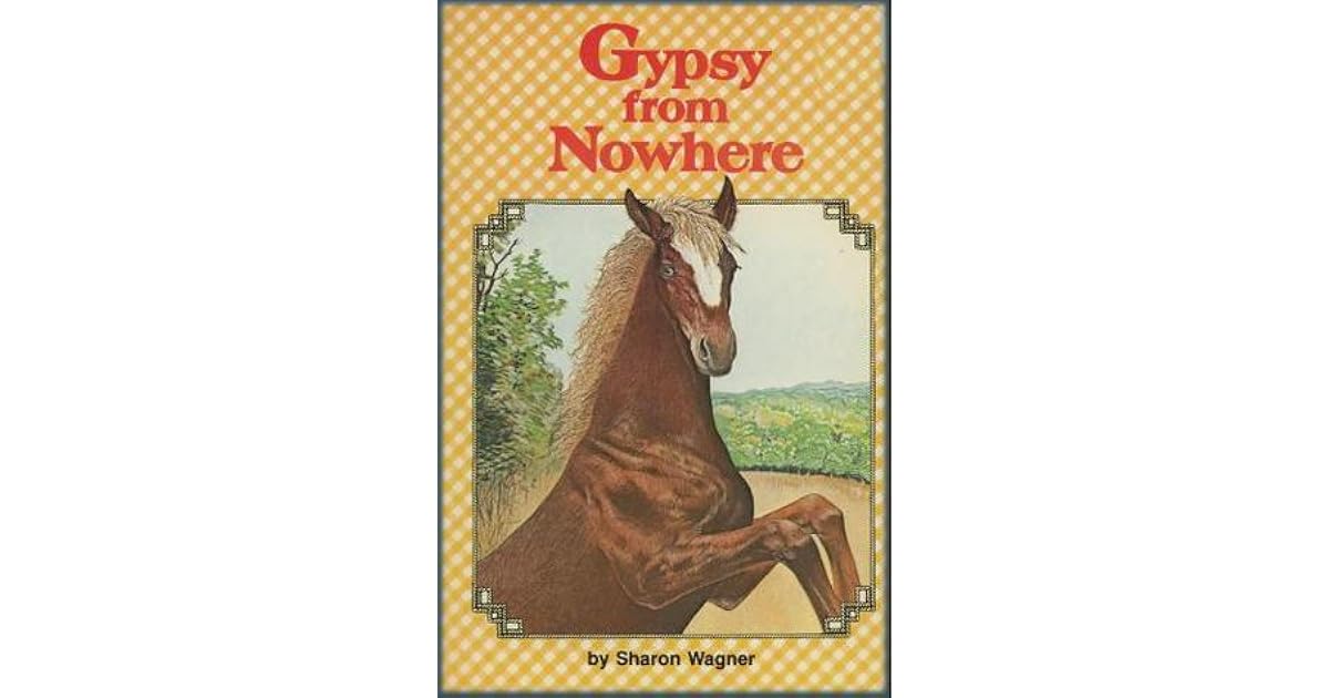 Gypsy from Nowhere (Gypsy, #1) by Sharon Wagner